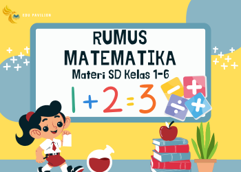 Rumus Matematika SD, Materi Lengkap Kelas 1-6 dan Tips Belajar ...